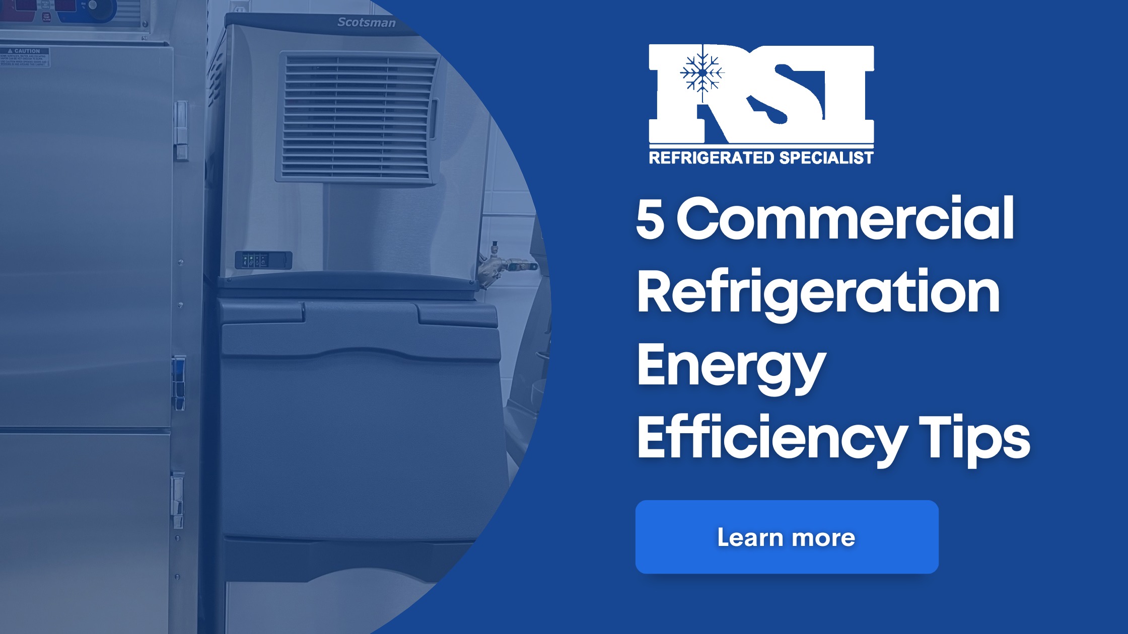 Refrigeration Energy Efficiency Tips - RSI